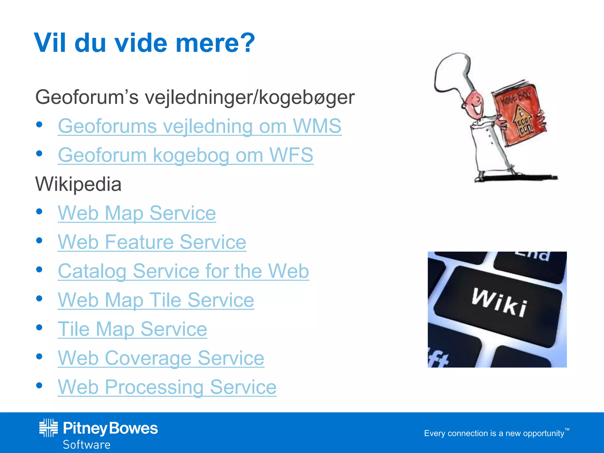 WMS, WFS og alle deres venner | PPT