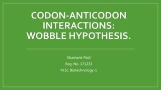 Wobble hypothesis | PPTX