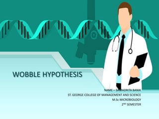 Wobble hypothesis | PPTX | Programming Languages | Computing