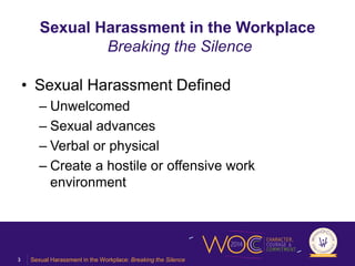 Sexual Harassment in the Workplace: Breaking the Silence (WOC 2014) | PPTX