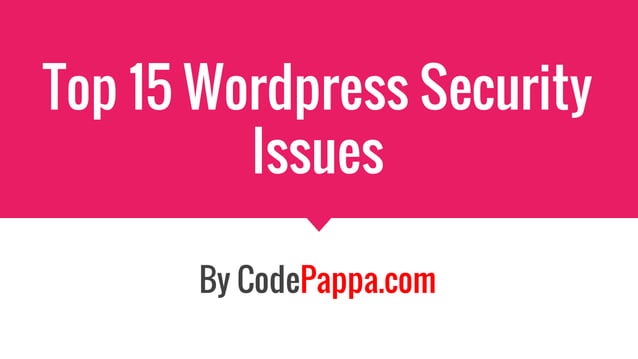 Wordpress security issues | PPT