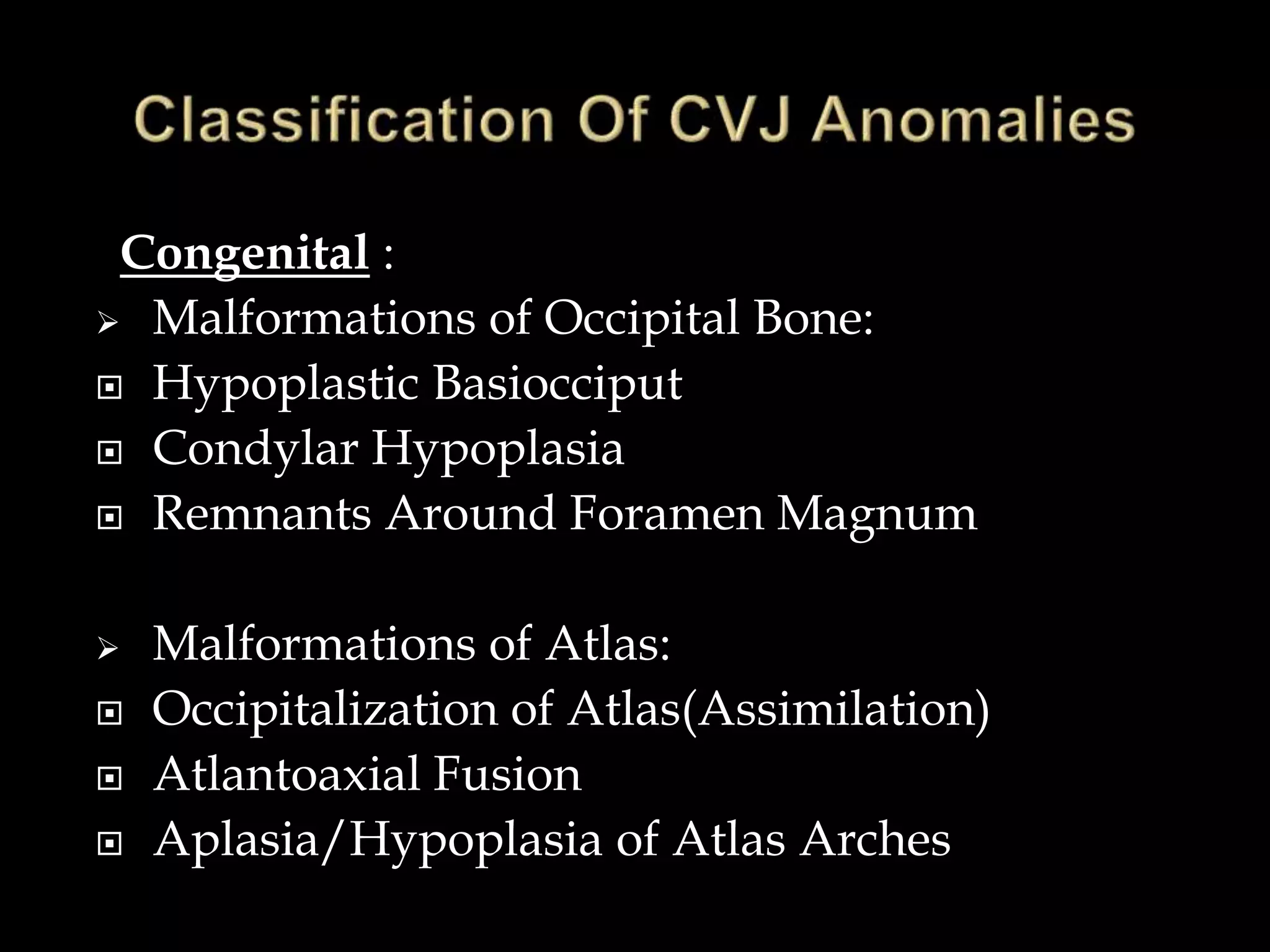Craniovertebral anomalies | PPTX