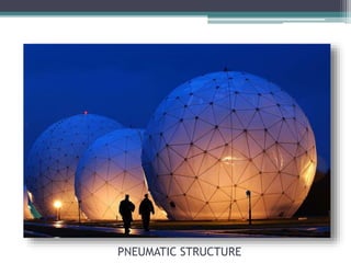 Pneumatic structure | PPTX