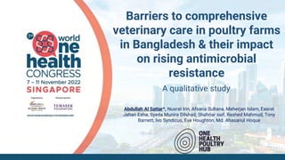 Barriers to comprehensive veterinary care in poultry farms in Bangladesh & their impact on ...