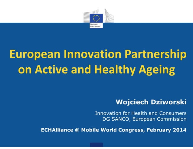 Wojciech Dziworski EU #MWC14 #mHealth | PPT