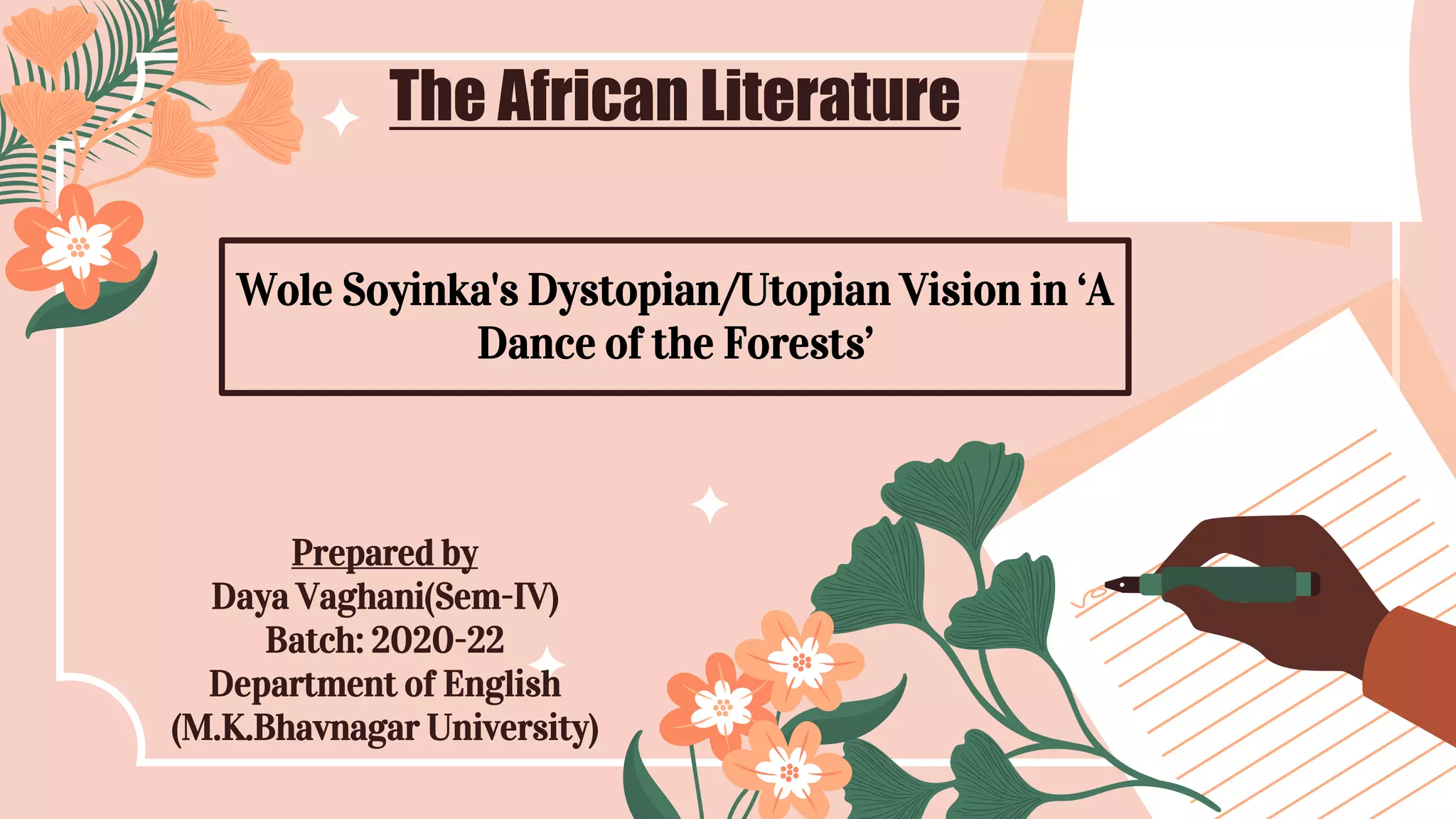 Wole Soyinka's Dystopian Utopian Vision in ‘A Dance of the Forests’ | PPTX