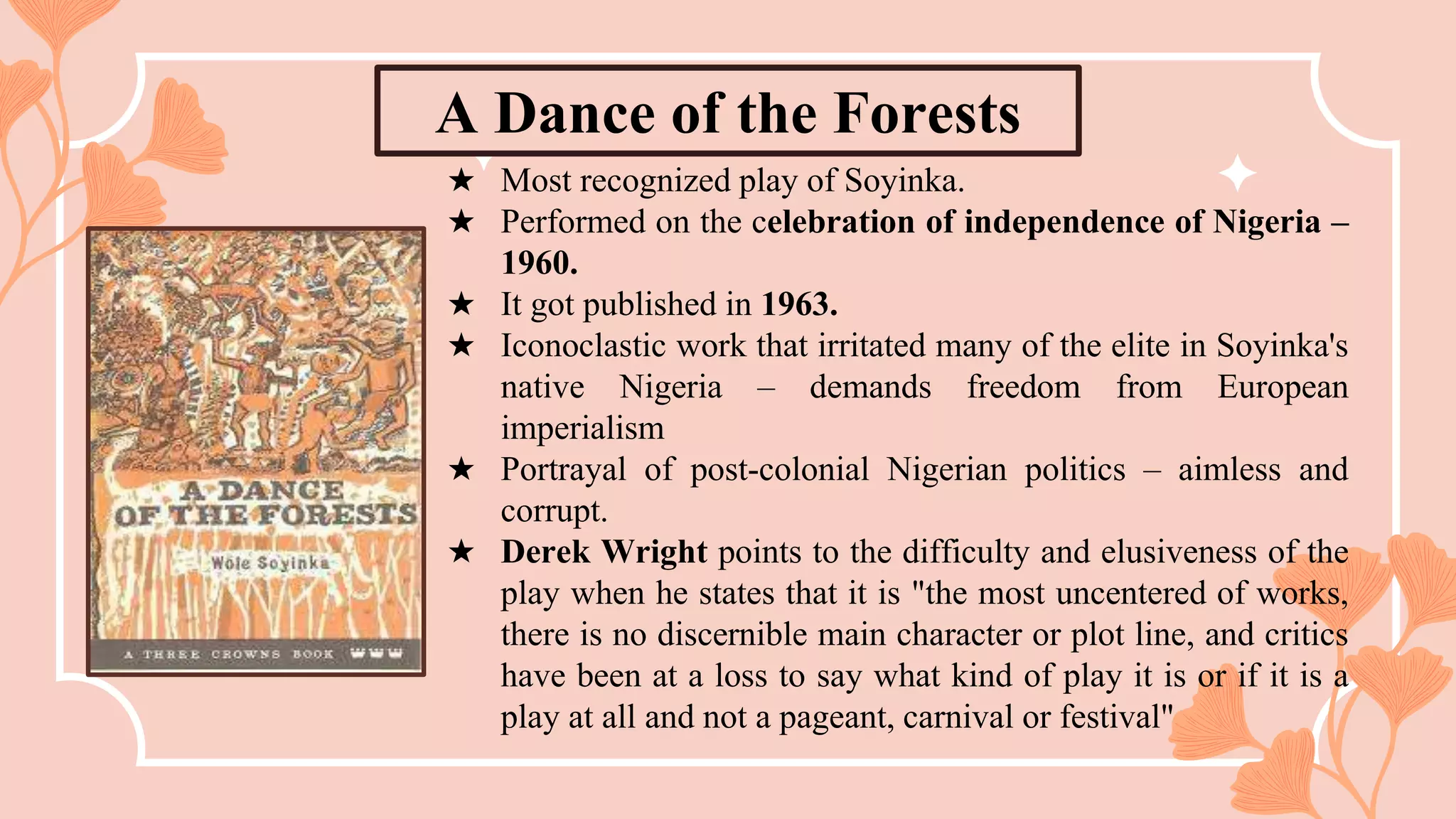 Wole Soyinka's Dystopian Utopian Vision in ‘A Dance of the Forests’ | PPTX