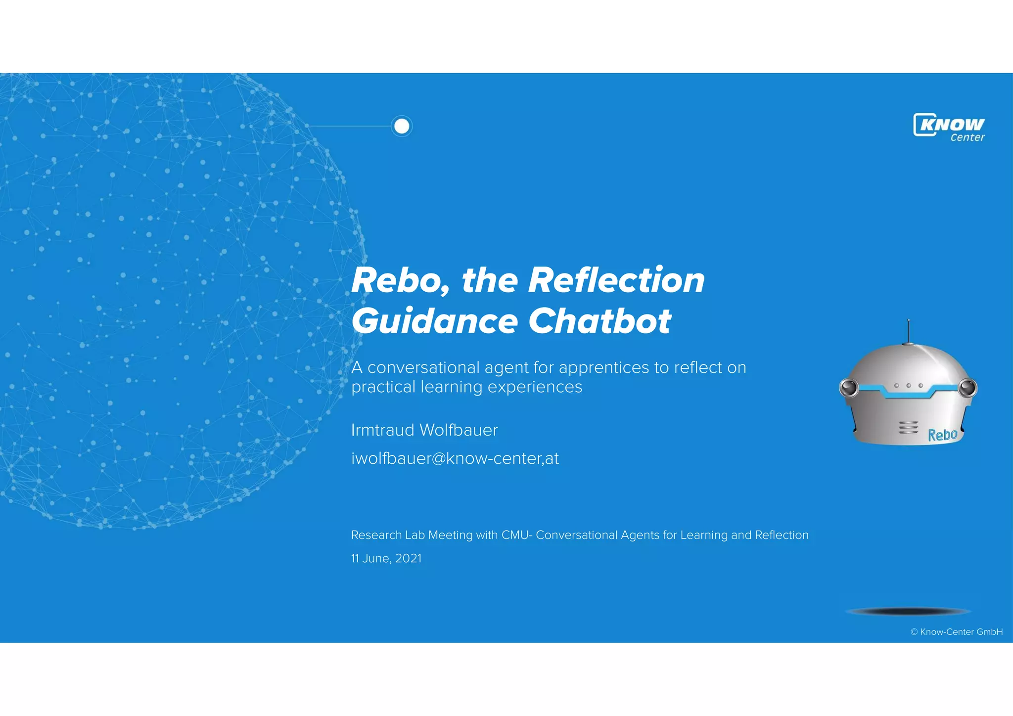 Rebo, the Reflection Guidance Chatbot: Research lab meeting CMU | PDF