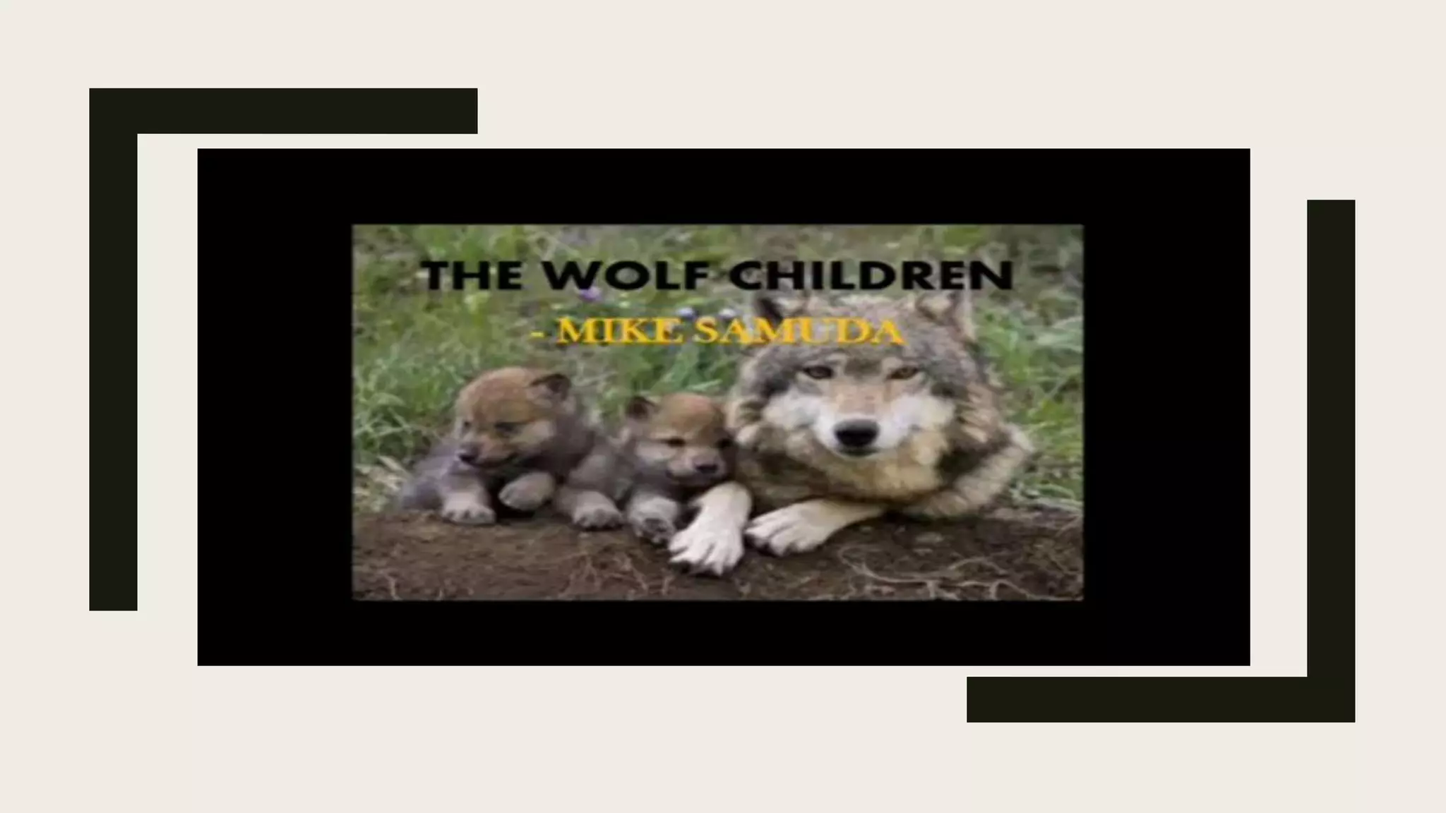 Wolf children day ii | PPT