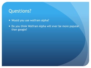 Wolfram alpha presentation | PPTX