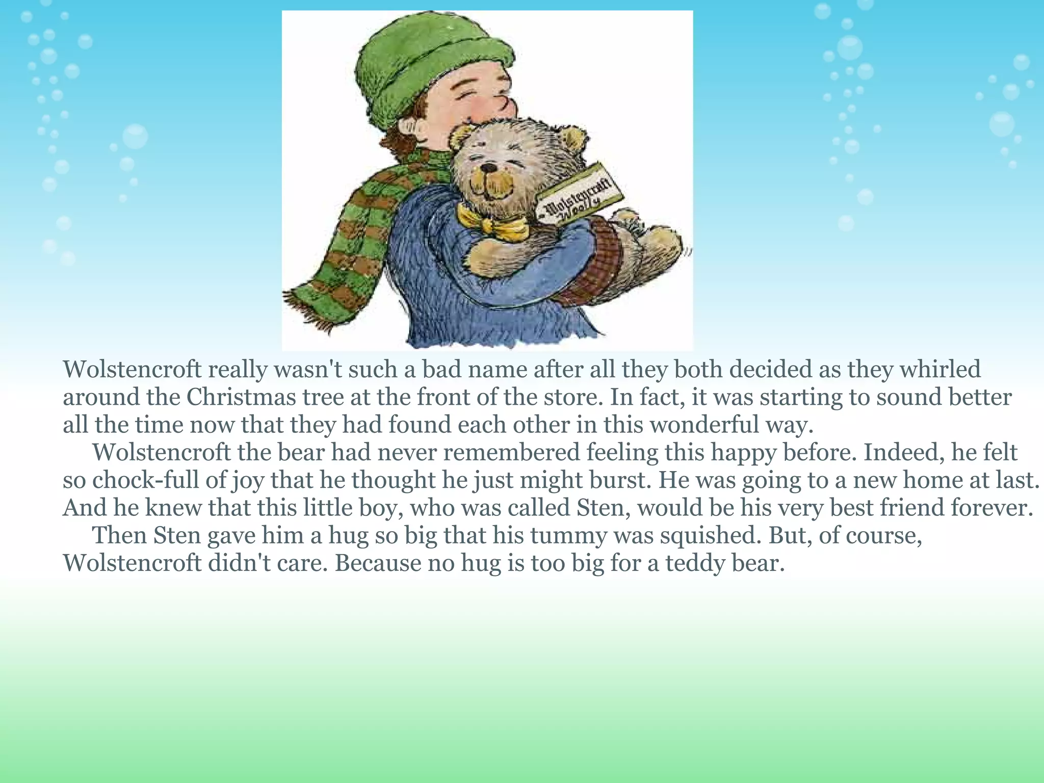 Wolstencroft the Bear by Karen Lewis - Illustrated by Michael S. | PPT