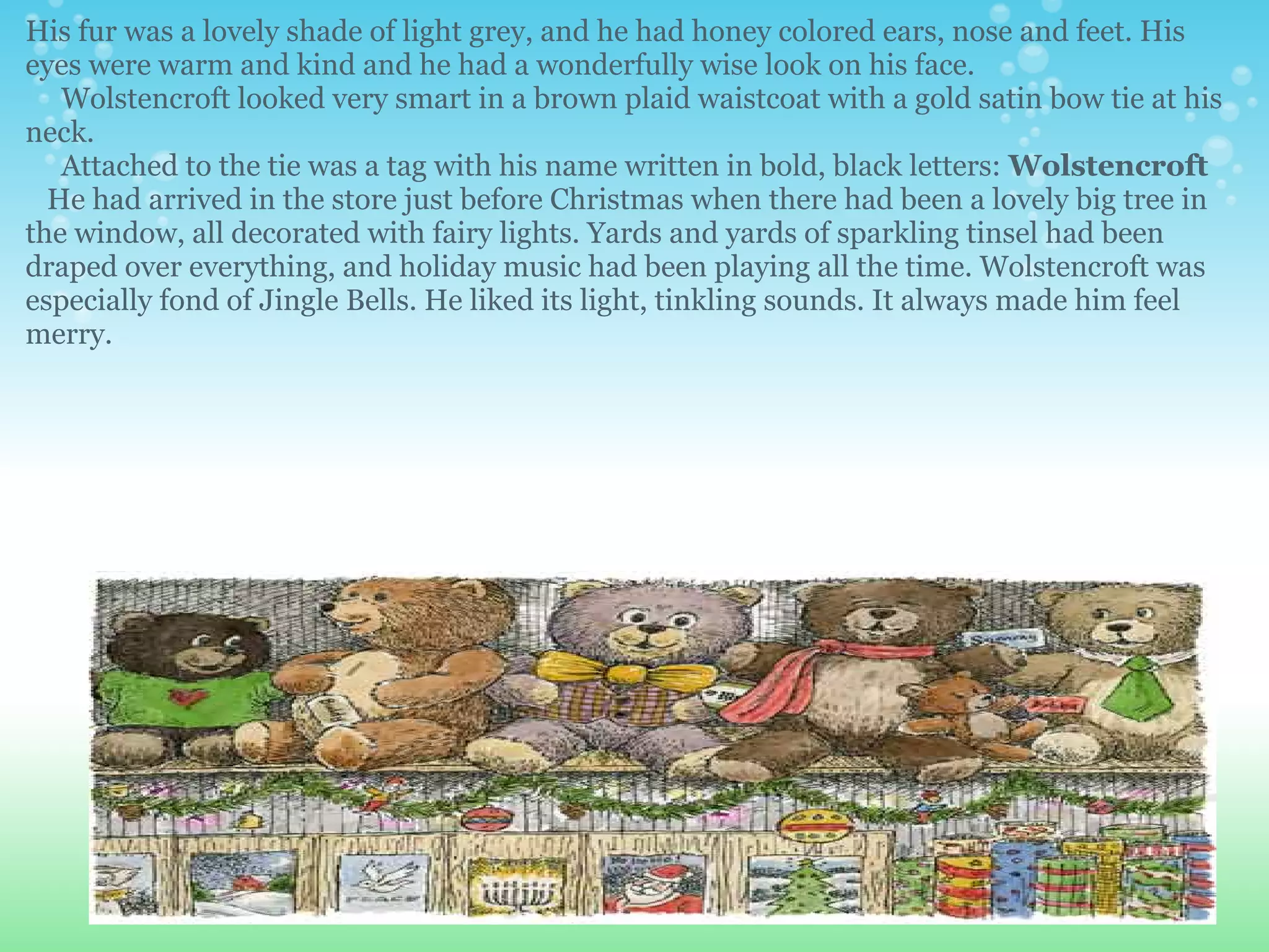 Wolstencroft the Bear by Karen Lewis - Illustrated by Michael S. | PPT