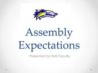 SMS Assembly Expectations | PPT