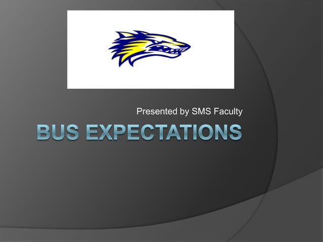 SMS Bus Expectations | PPT