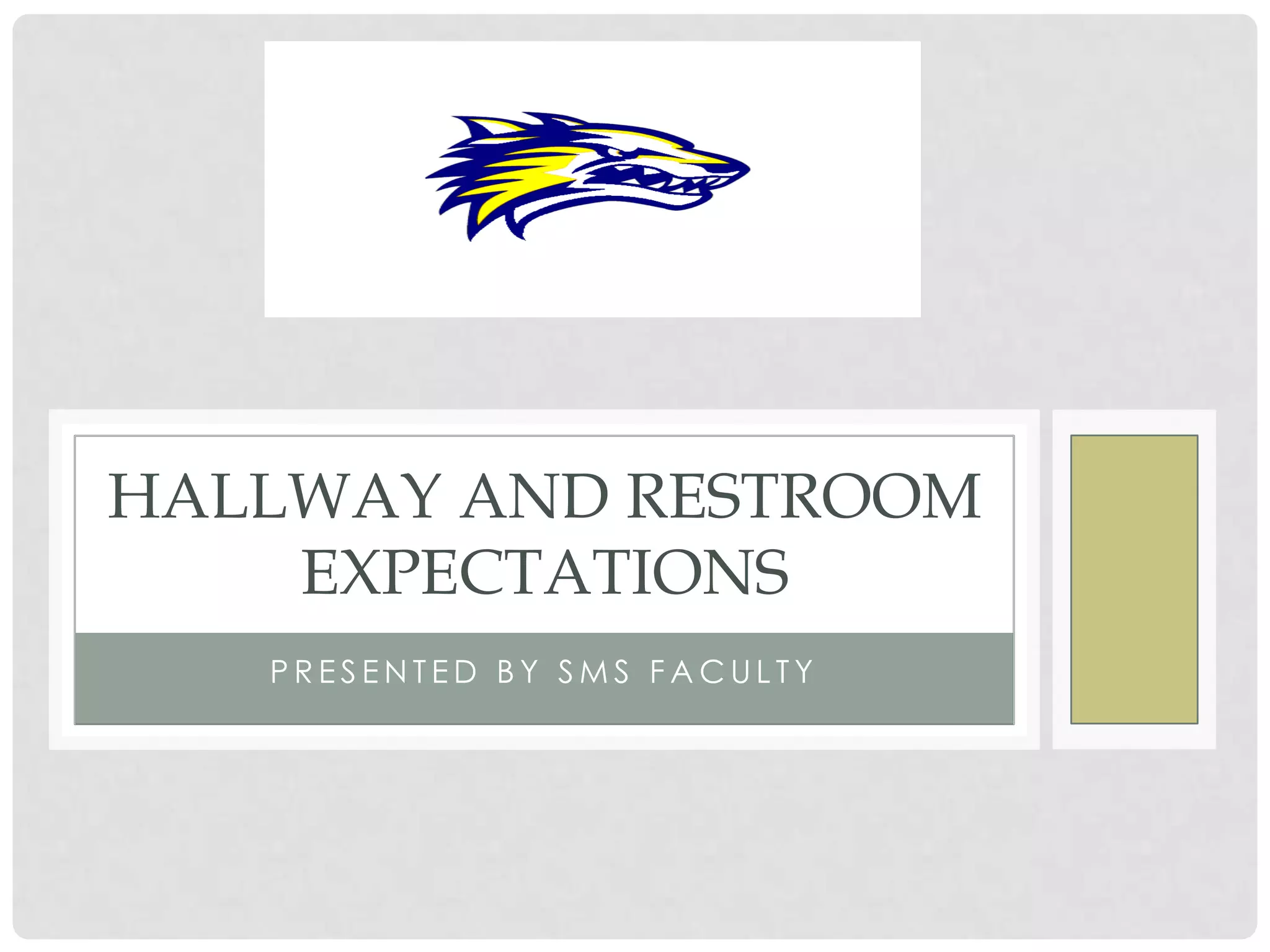 SMS Hallway and Restroom Expectations | PPT