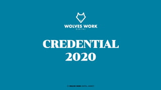 Wolves Work Credential_2020_ | PPT