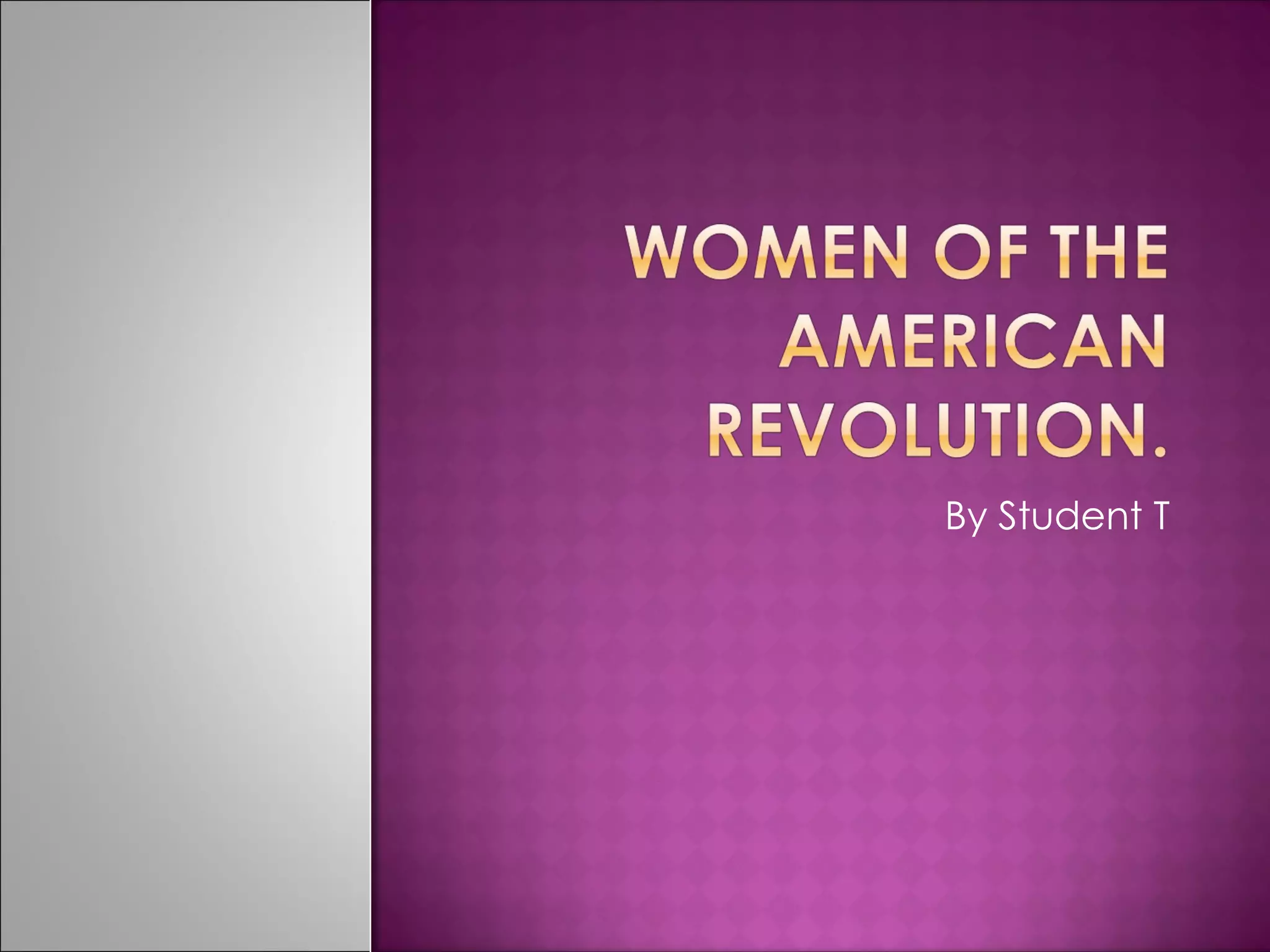 Women of the American Revolution | PPT