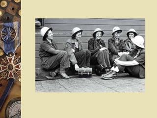 Women at War - WWII | PPT