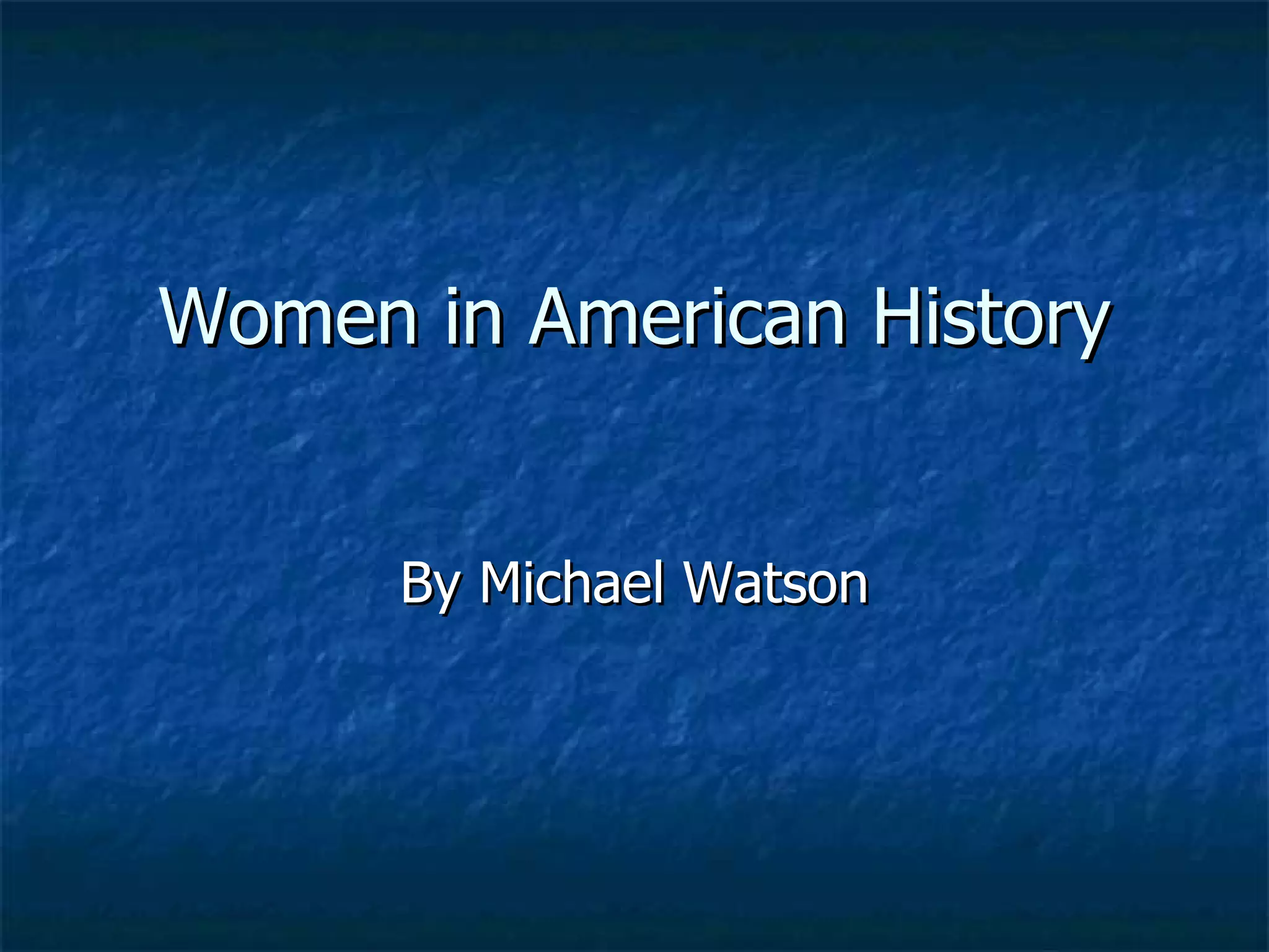 Women In American History | PPT