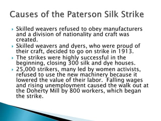 Women - 1913 paterson silk strike | PPTX