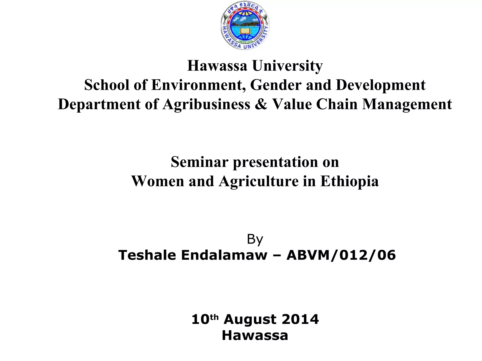 Women and agriculture in ethiopia | PPT