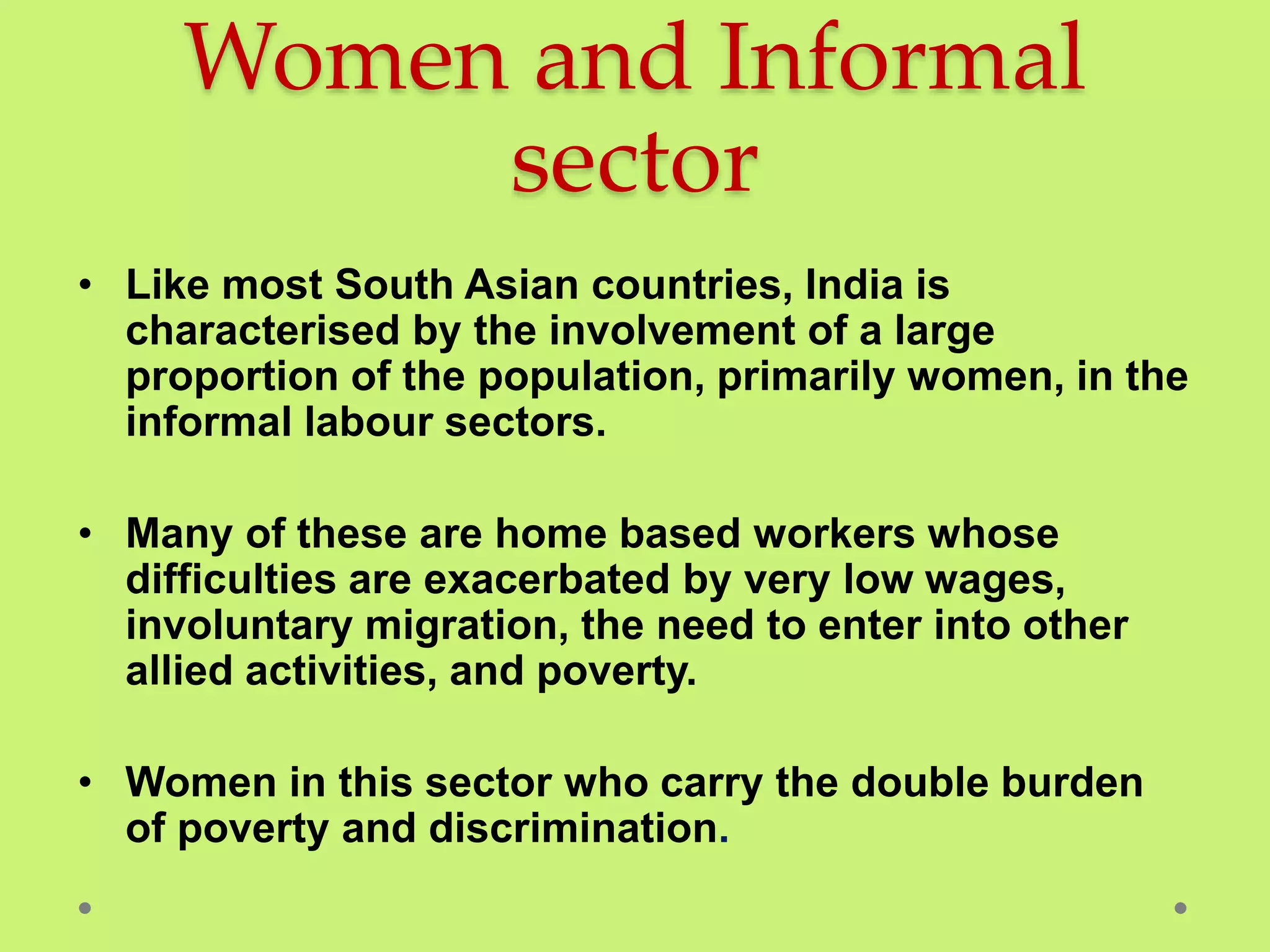 Women and childrens_work_in_the_unorgani | PPT