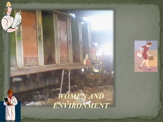 asma and group: Women and environment | PPTX