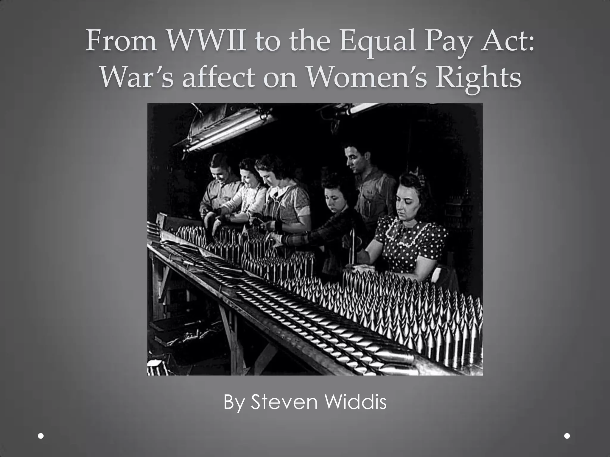 Women and world war two presentation | PPTX