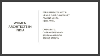 Women Architects in India | PPTX
