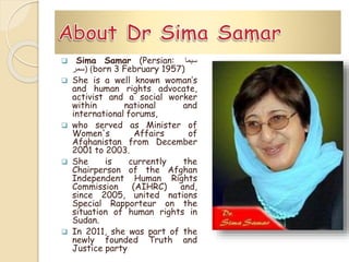 Women as a leader dr sima samar (afghanistan) | PPTX
