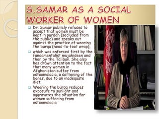 Women as a leader dr sima samar (afghanistan) | PPT