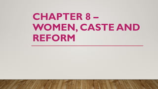 Women, caste and creed (Life of Indian Women) | PPT