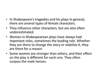 Women characters in Shakespeare's Play | PPTX