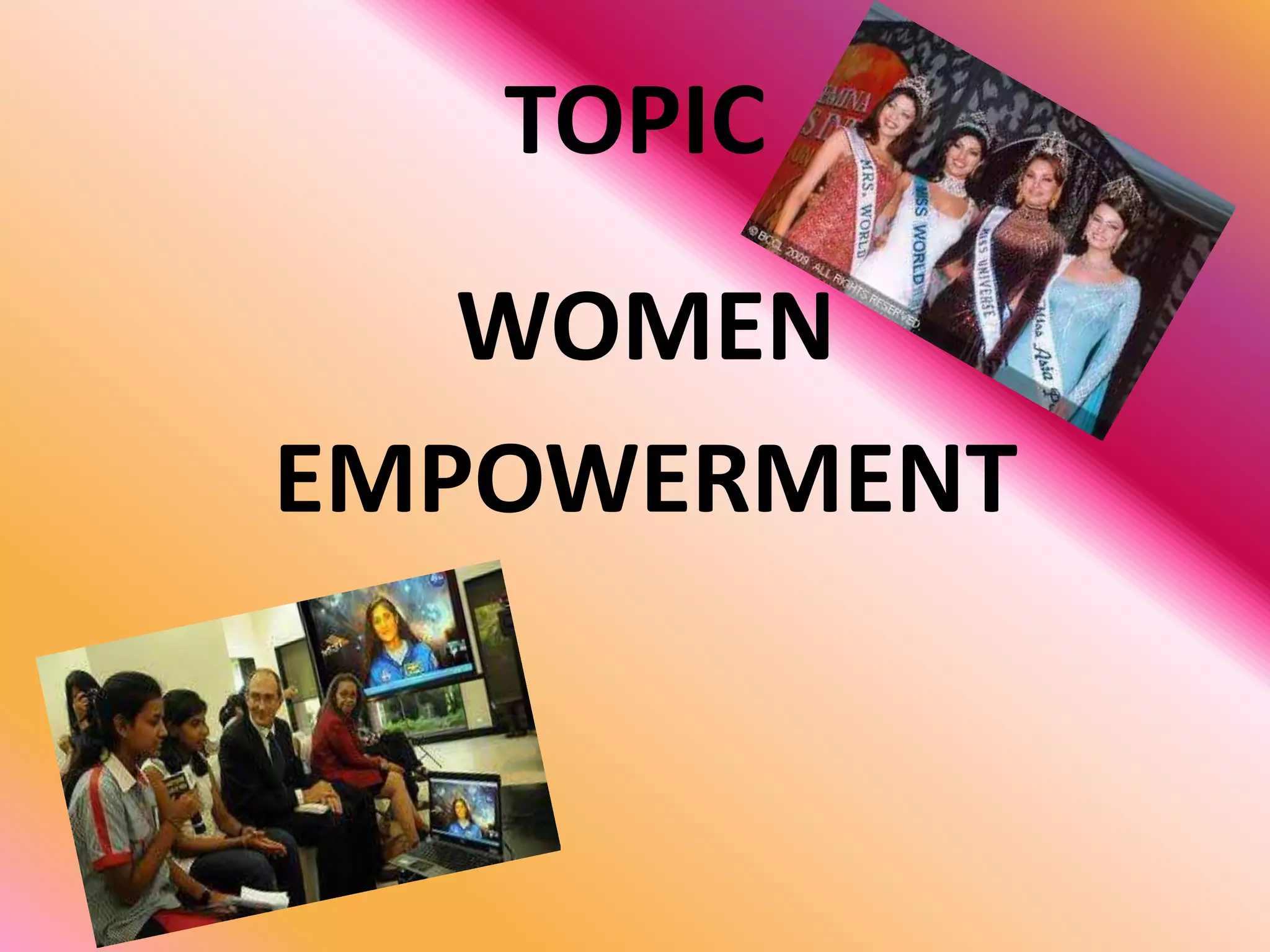 Women empowerment | PPT