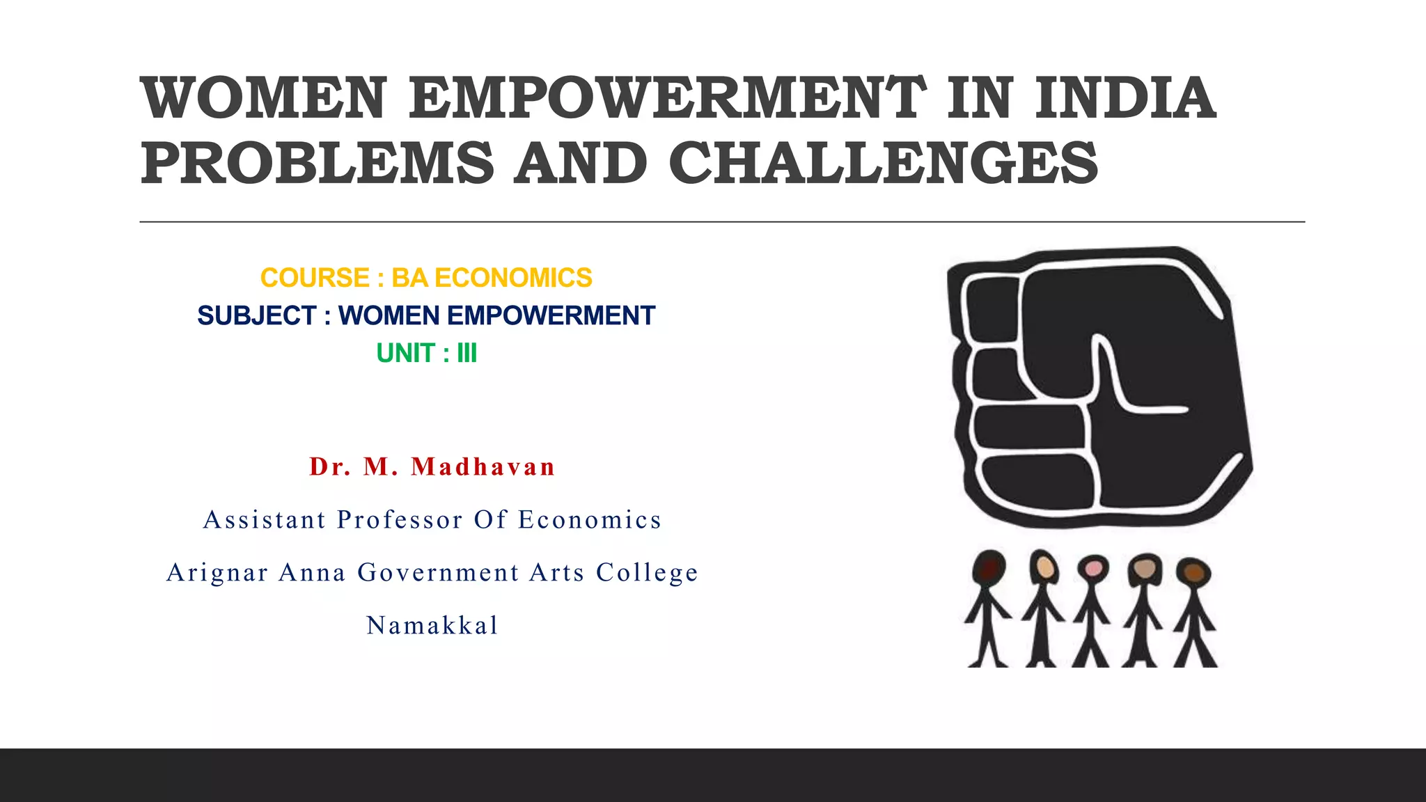 Women empowerment unit-iii- Problems and Challenges in india | PPTX