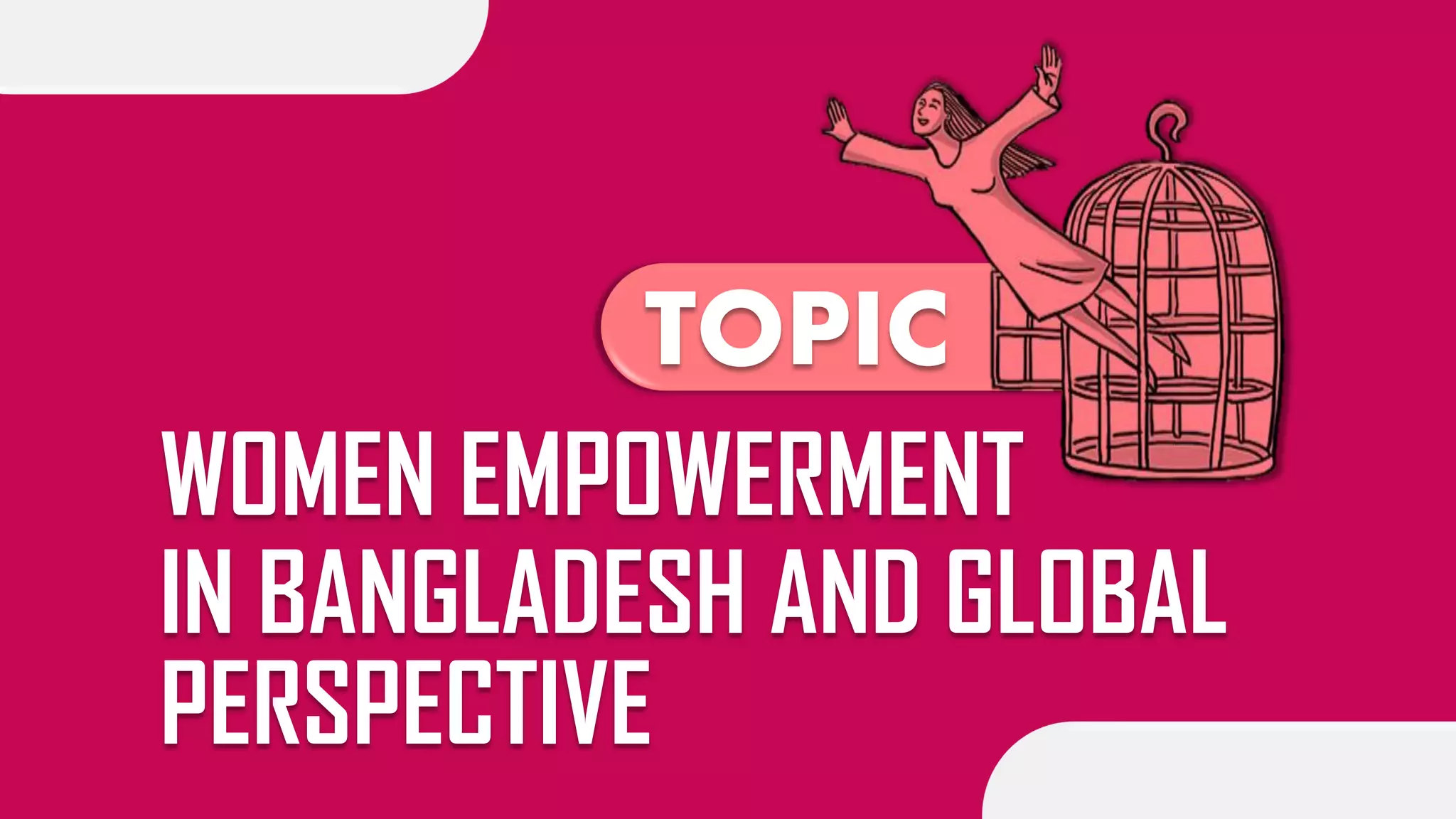 Women Empowerment (Bangladesh & Global Perspective) | PDF
