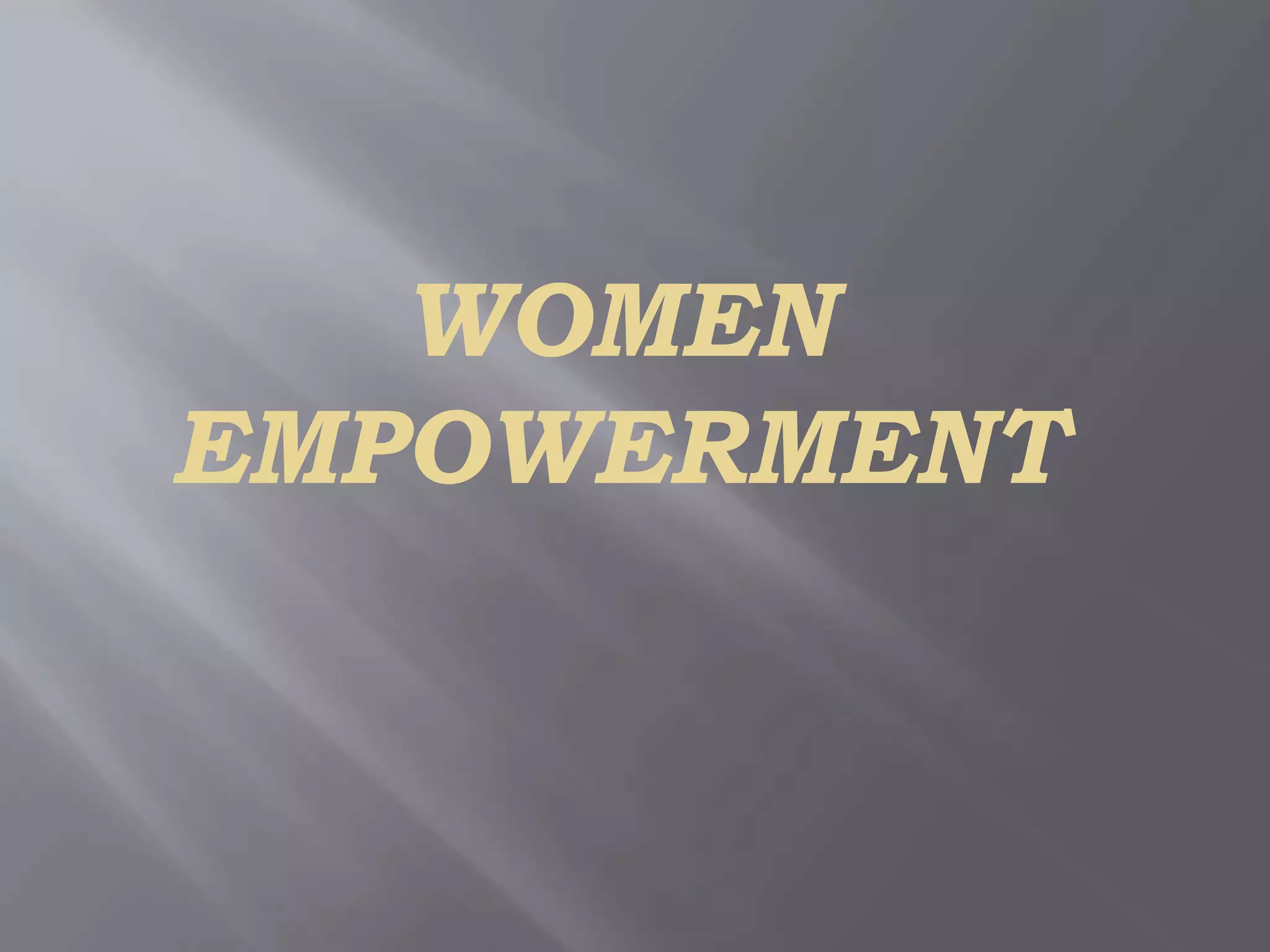 Women_empowerment_ppt (1).pptx