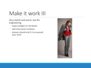 Dress for Success in Engineering - How to dress as women engineers | PPTX