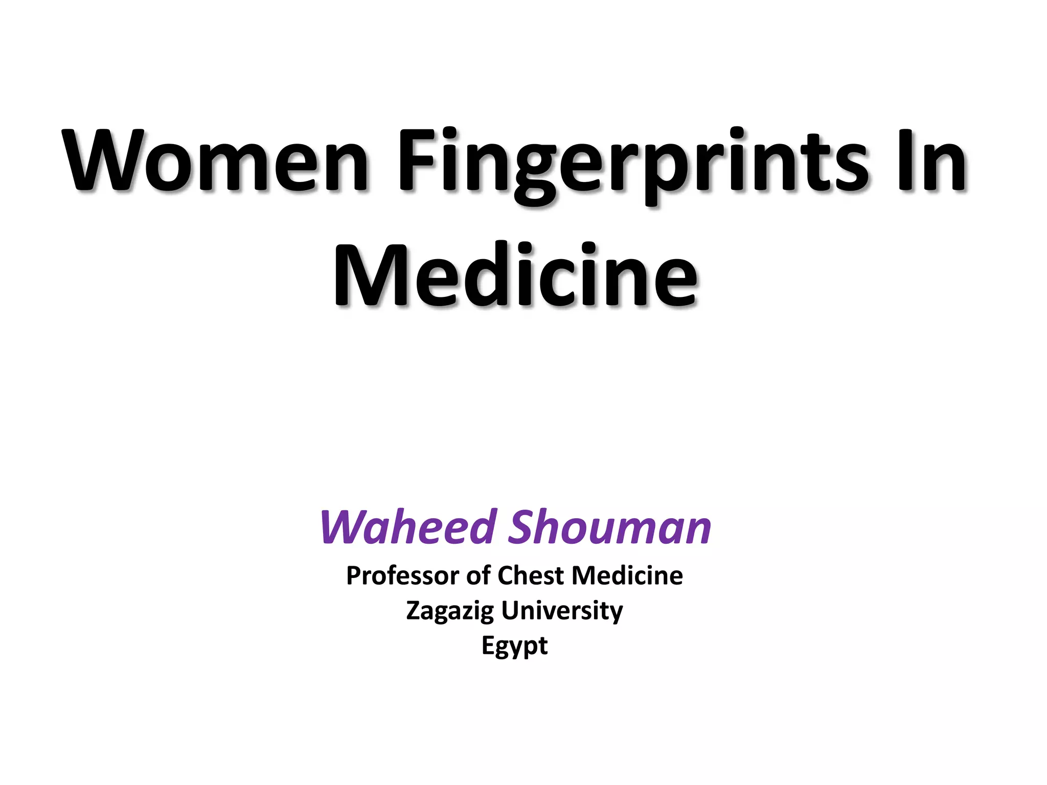 Women fingerprints in medicine....... Landmark Women in History of ...