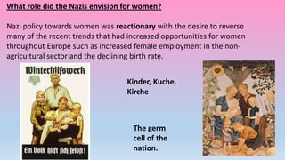 Women in nazi germany | PPTX | Politics