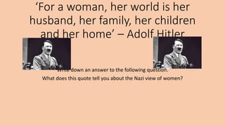 Women in nazi germany | PPTX