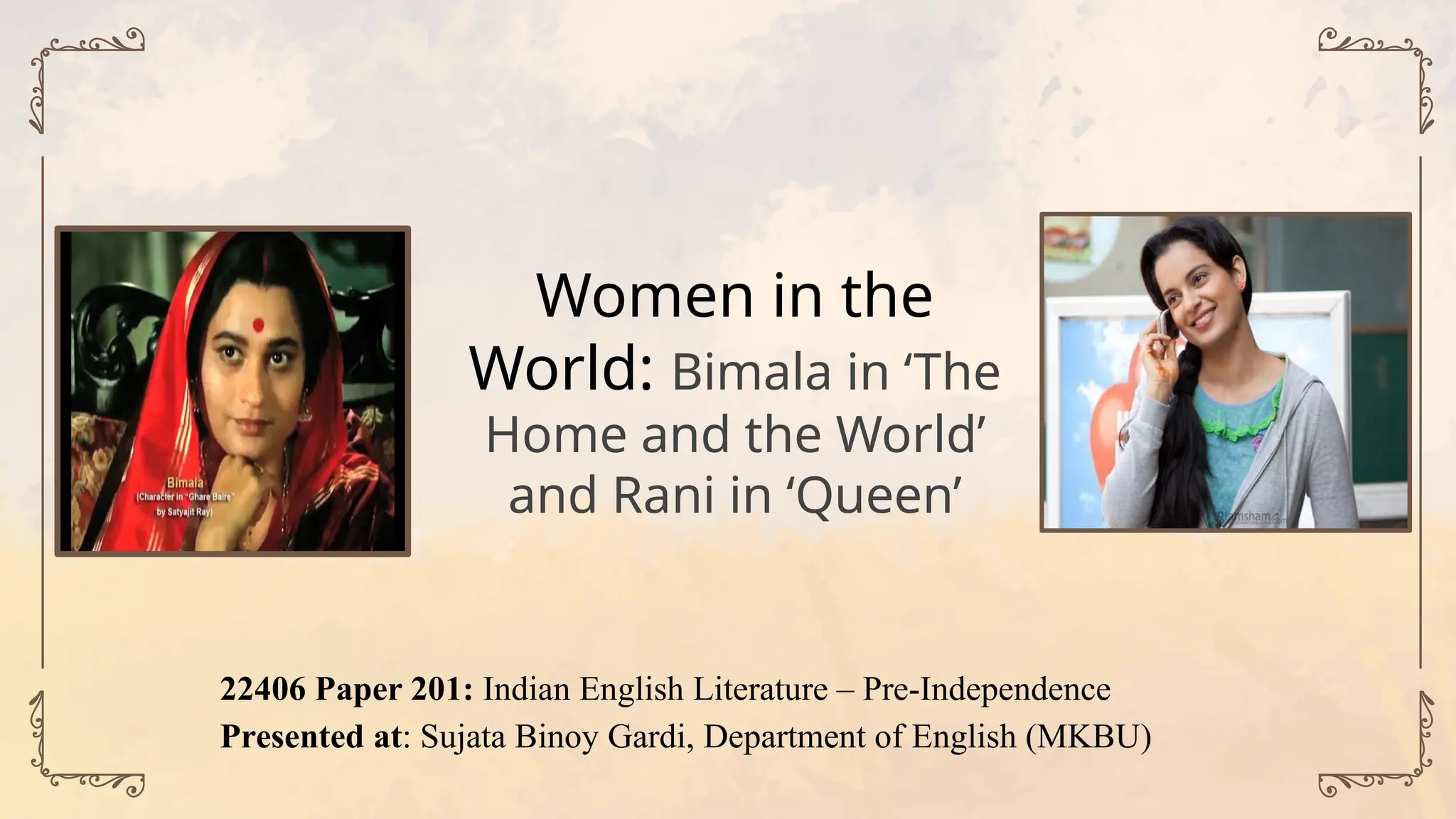 Women in the World_ Bimala in ‘The Home and the World’ and Rani in ...