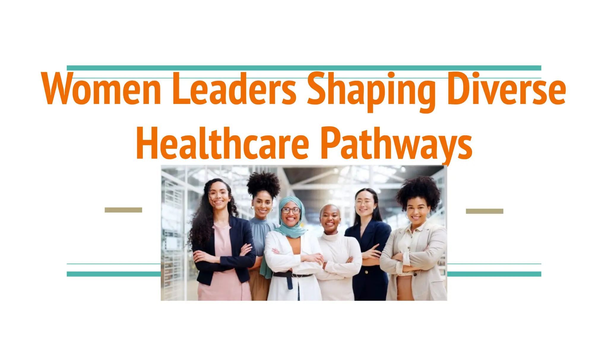 Women Leaders Shaping Diverse Healthcare Pathways.pdf