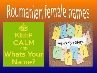 Women names in Romania | PPT