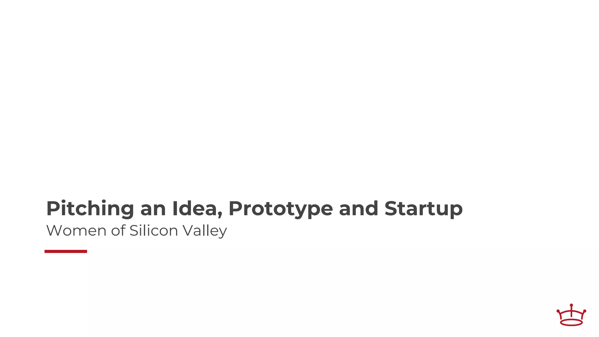 Pitching an Idea, Prototype and Startup | PPT