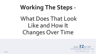 Women’s 201 Working The Steps - What Does That Look Like and How It ...