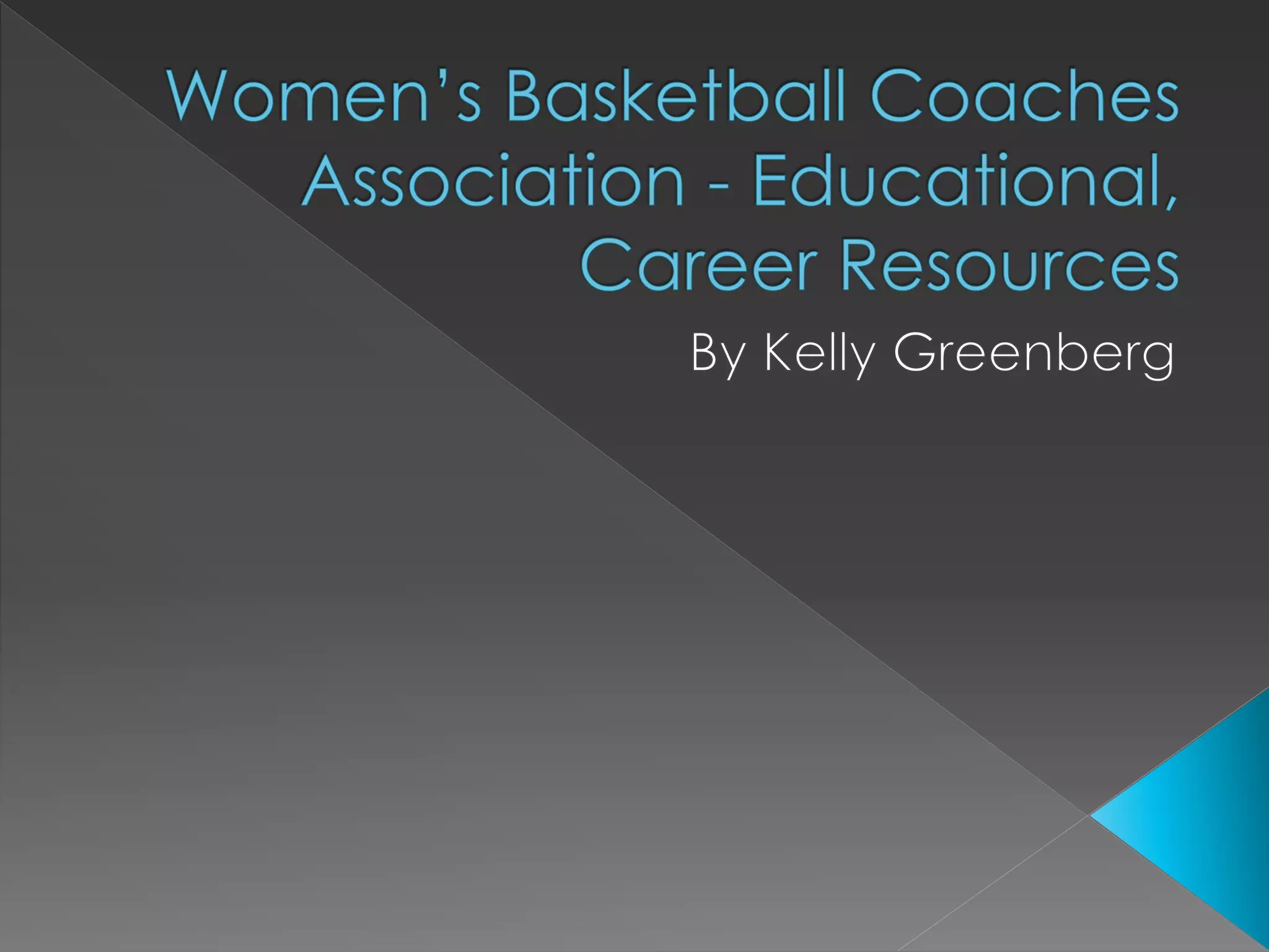 Women’s Basketball Coaches Association - Educational, Career Resources ...