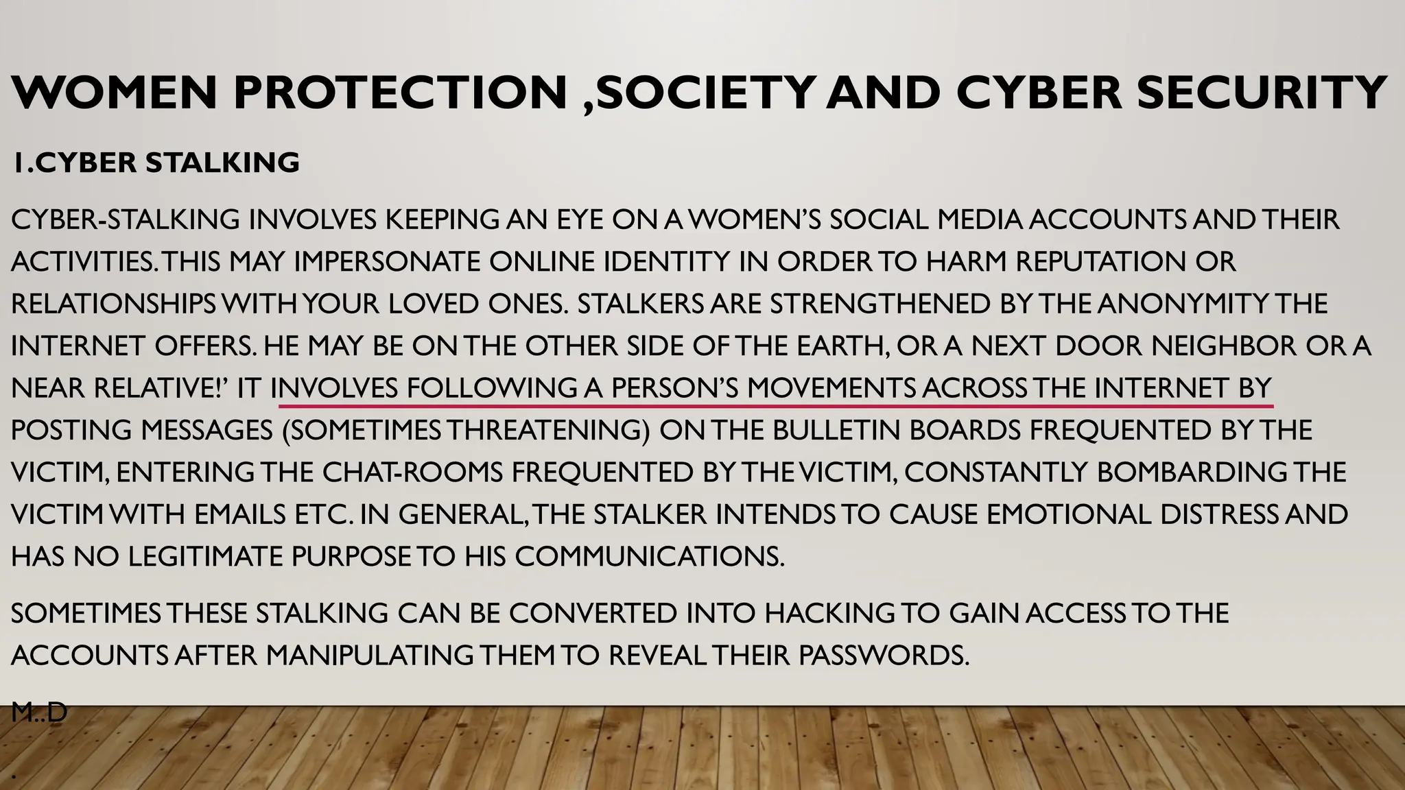 Women Security society and cyber security concentrating on legal ...
