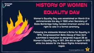 Women's Equality Day - History, Theme and Significant Movements | PPTX