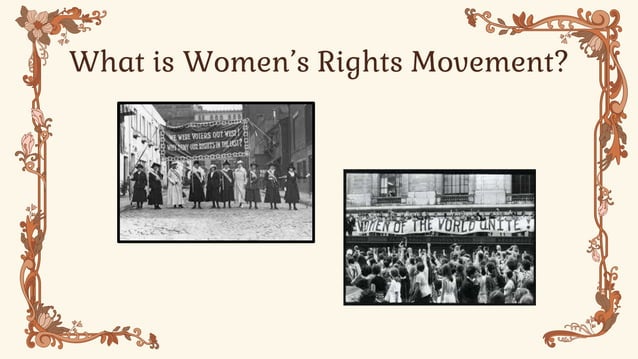 This is about the Womens rights movement | PPT